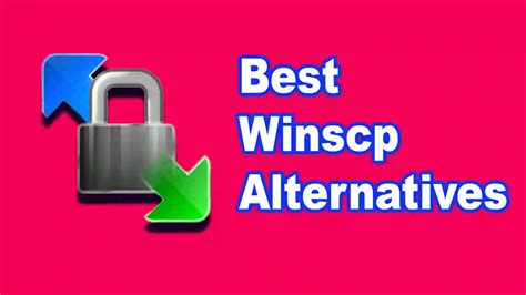 9 Best Winscp Alternatives To Securely Transfer Files 2025