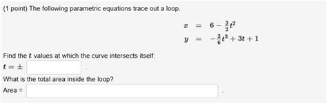 Solved 1 Point The Following Parametric Equations Trace