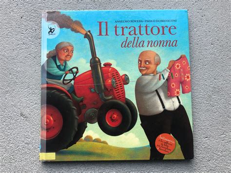 Il Trattore Della Nonna