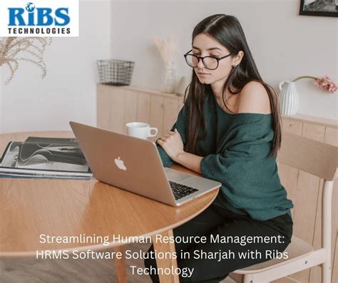 Streamlining Human Resource Management Hrms Software Solutions In Sharjah With Ribs Technology