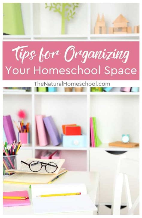 Tips For Organizing Your Homeschool Space Homeschool Supplies
