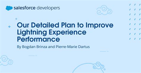 Our Detailed Plan To Improve Lightning Experience Performance