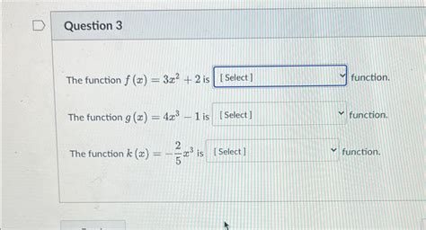 Solved Question 3The Function F X 3x2 2 Is Function The Chegg Com