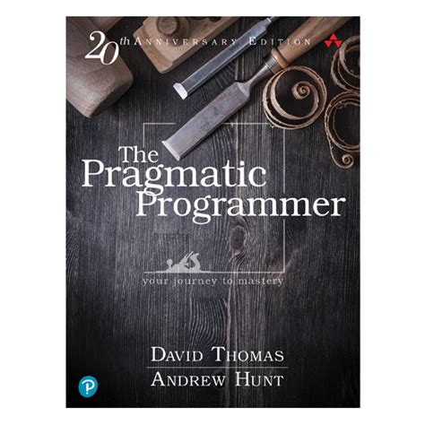 pragmatic programmer the your journey to mastery 20th anniversary