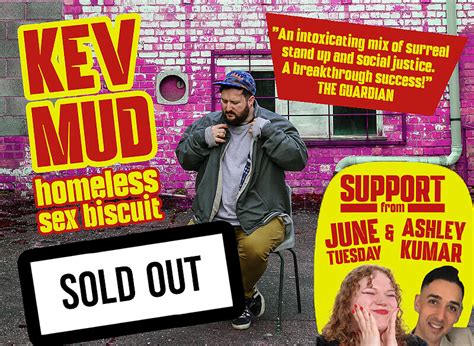 Kev Mud Homeless Sex Biscuit Tickets — 0p The Bristol Fringe Bristol