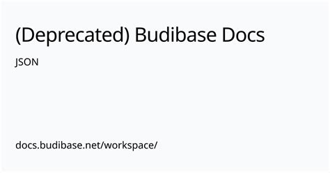 Json Deprecated Budibase Docs