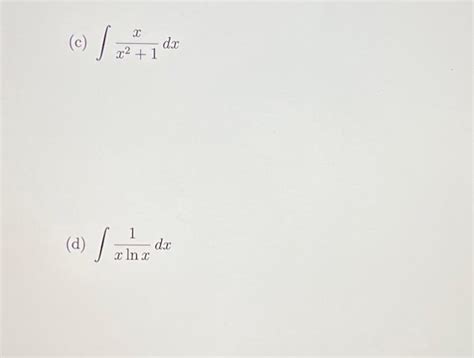 solved evaluate each of the following indefinite integrals