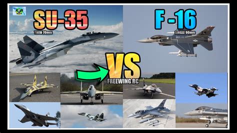 Russian Su 35 Vs Us F 16 By Freewing Which One Is Best Twin 70mm