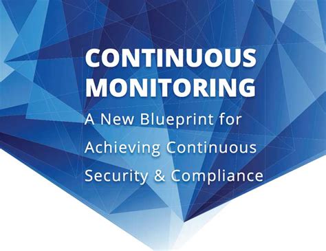 Continuous Monitoring A New Blueprint For Achieving Continuous Security Compliance Whitepaper