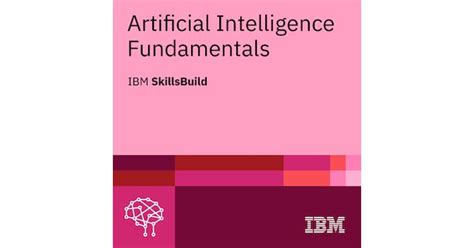 Artificial Intelligence Fundamentals Was Issued By Ibm Skillsbuild To