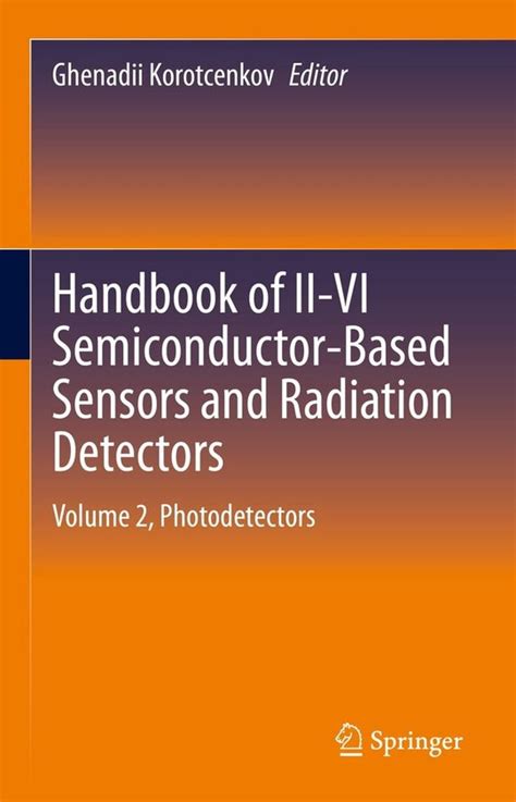 Handbook Of Ii Vi Semiconductor Based Sensors And Radiation Detectors Ebook