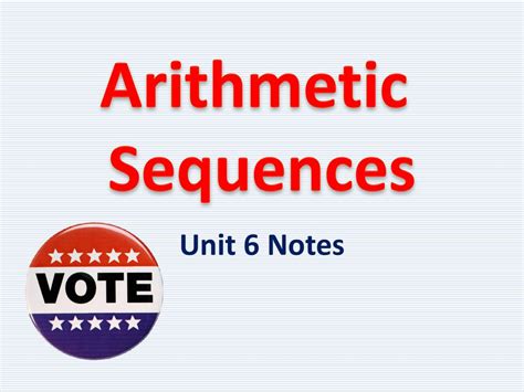 Arithmetic Sequences Unit 6 Notes Ppt Download