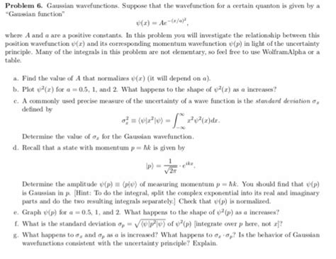 Solved Problem 6 Gaussian Wavefunctions Suppose That The