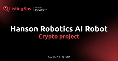 Hanson Robotics Ai Robot Crypto Project Sophia Token Listings Events Analysis Listingspy