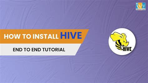 How To Install Hive On Windows 10 And 11 Hive Tutorial For Beginners