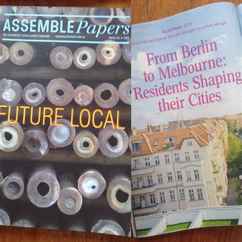 Assemble Papers From Berlin To Melbourne Residents Shaping Their