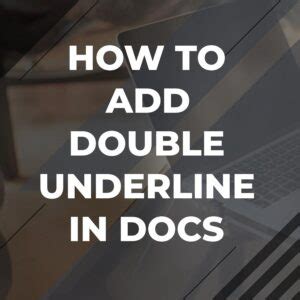 How To Double Underline In Google Docs Adazing