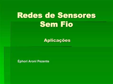 ppt redes de sensores sem fio aplicações powerpoint presentation