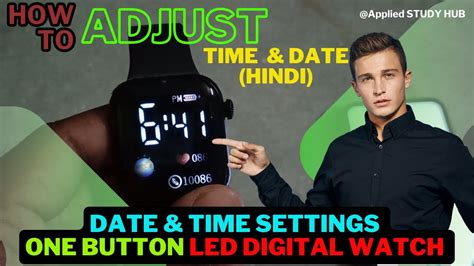 One Button Digital Watch Time Set 1 Button Digital Watch Ka Time And Date Kaise Set Karen