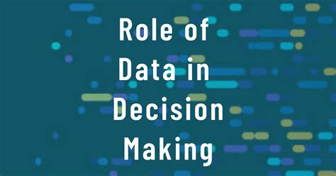 Role Of Data In Decision Making