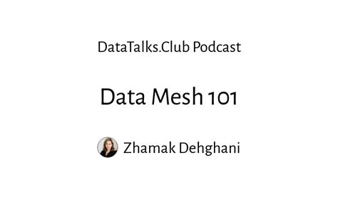 Data Mesh 101 Datatalks Club