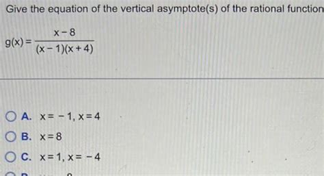 [answered] Give The Equation Of The Vertical Asymptote S Of The Kunduz