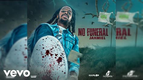 Jahmiel No Funeral Official Audio Youtube