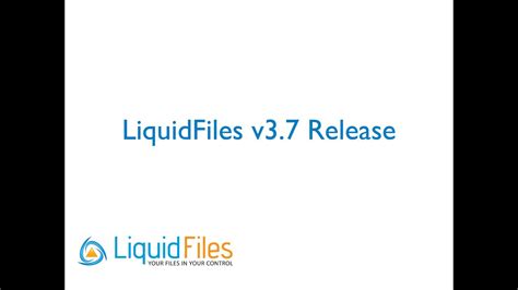liquidfiles v3 7 update youtube
