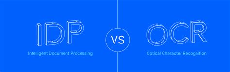 Ocr Vs Idp Similarities Differences Examples