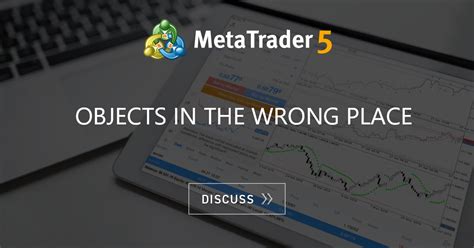 Objects In The Wrong Place Mt4 Mql4 And Metatrader 4 Mql4 Programming Forum