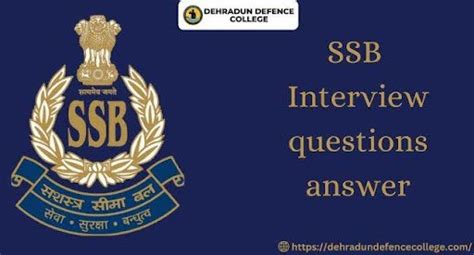 Mastering SSB Interview Questions And Answers For Success Dehradundefencecollege