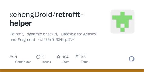 github xchengdroid retrofit helper retrofit、dynamic baseurl