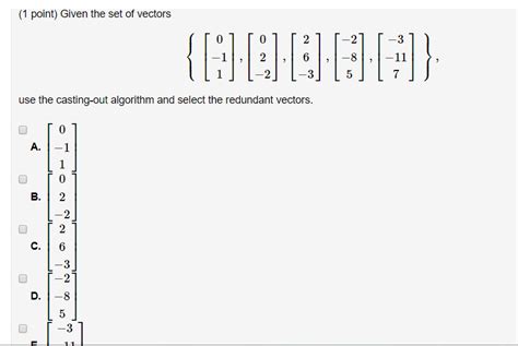 Solved 1 Point Given The Set Of Vectors 6 8 11 Use The