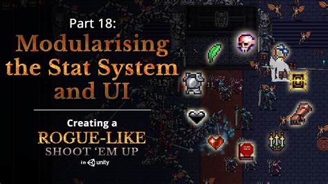 Modularising the Stat System — Creating a Rogue-like (like Vampire Survivors) in Unity: Part 18 ...
