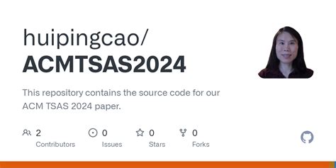 Github Huipingcaoacmtsas2024 This Repository Contains The Source Code For Our Acm Tsas 2024