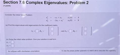 Solved Section 76 Complex Eigenvalues Problem 2 1 Point