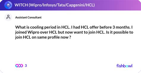 What Is Cooling Period In HCL I Had HCL Offer Bef Fishbowl