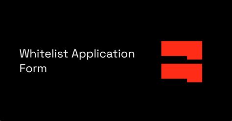Whitelist Application Form