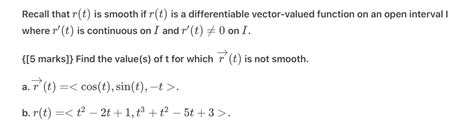 solved recall that r t is smooth if r t is a
