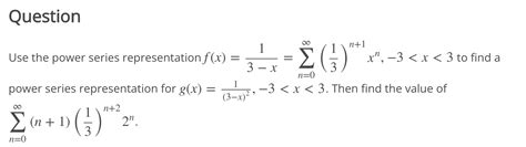 Solved Use the power series representation | Chegg.com