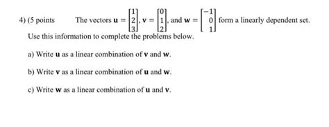 Solved 4 5 Points The Vectors U⎣⎡123⎦⎤v⎣⎡012⎦⎤ And