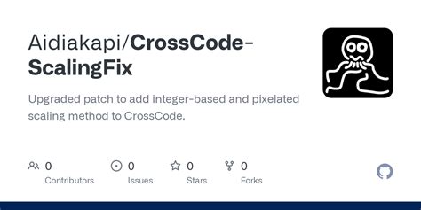 Github Aidiakapicrosscode Scalingfix Upgraded Patch To Add Integer