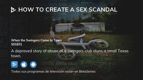 Ver Cómo Crear Un Escándalo Sexual Temporada 1 Episodio 1 Streaming