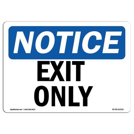 Signmission OSHA Notice Sign Exit Only In X In Decal W L Portrait Exit Only Sign