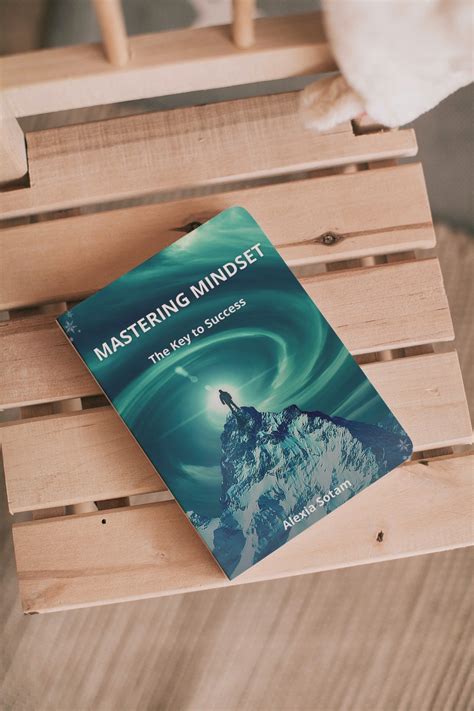 Mastering Mindset The Key To Success