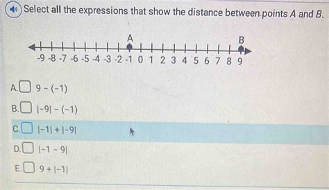 solved select all the expressions that show the distance between