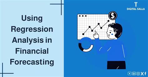 Using Regression Analysis In Financial Forecasting السلة الرقمية Digital Salla
