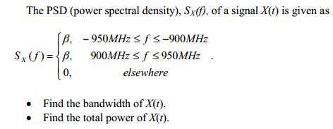 Solved The PSD Power Spectral Density Sx Of A Signal Chegg Com