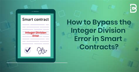 How To Bypass The Integer Division Error In Smart Contracts Immunebytes