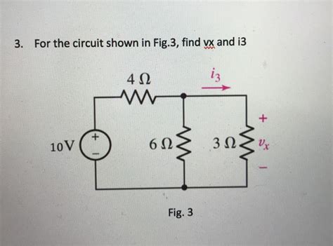Solved For The Circuit Shown In Fig Solve For The Chegg